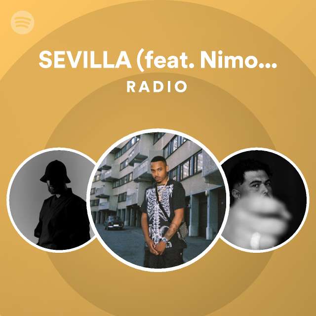 SEVILLA (feat. Nimo & Summer Cem) - Remix Radio - playlist by Spotify | Spotify
