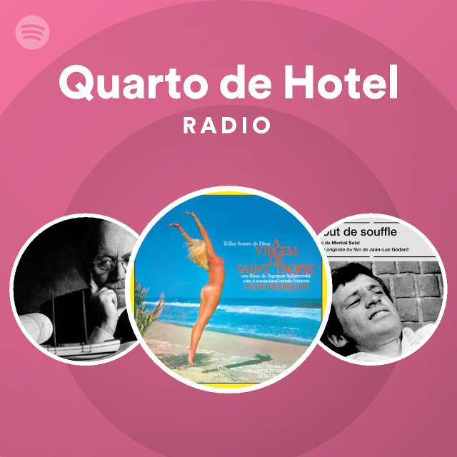 Quarto de Hotel Radio - playlist by Spotify | Spotify
