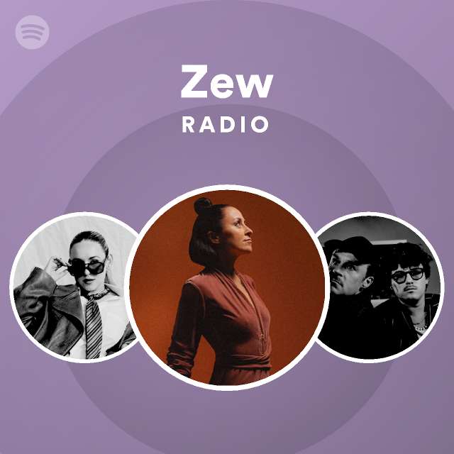 Zew Radio - playlist by Spotify | Spotify