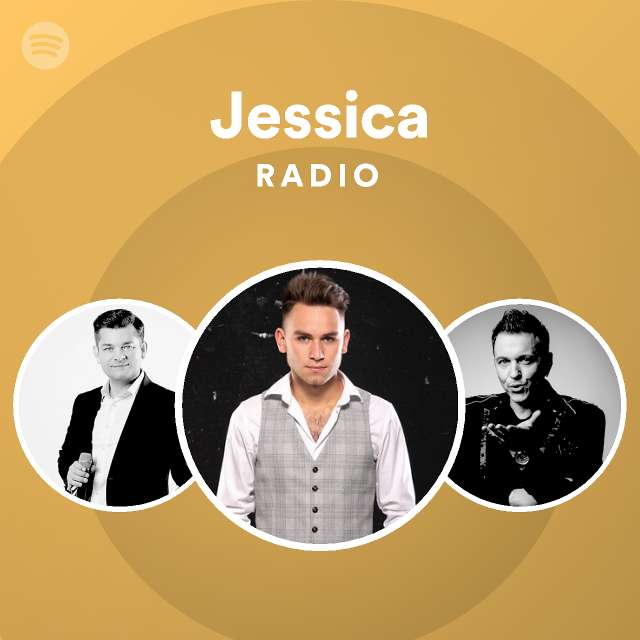 Jessica Radio - playlist by Spotify | Spotify