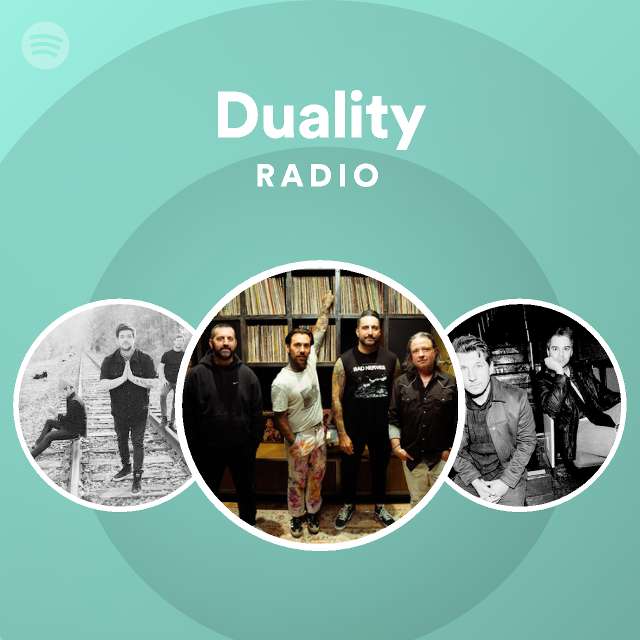 Duality Radio - playlist by Spotify | Spotify