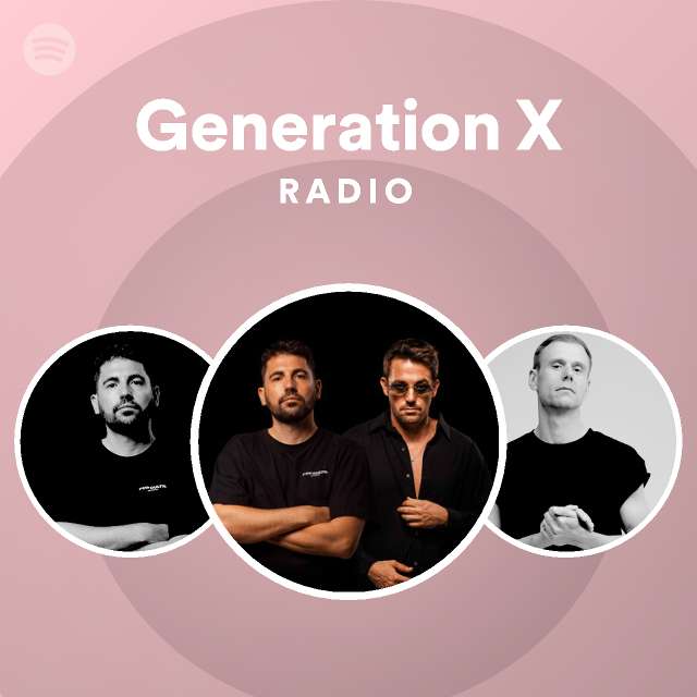 Generation X Radio - playlist by Spotify | Spotify