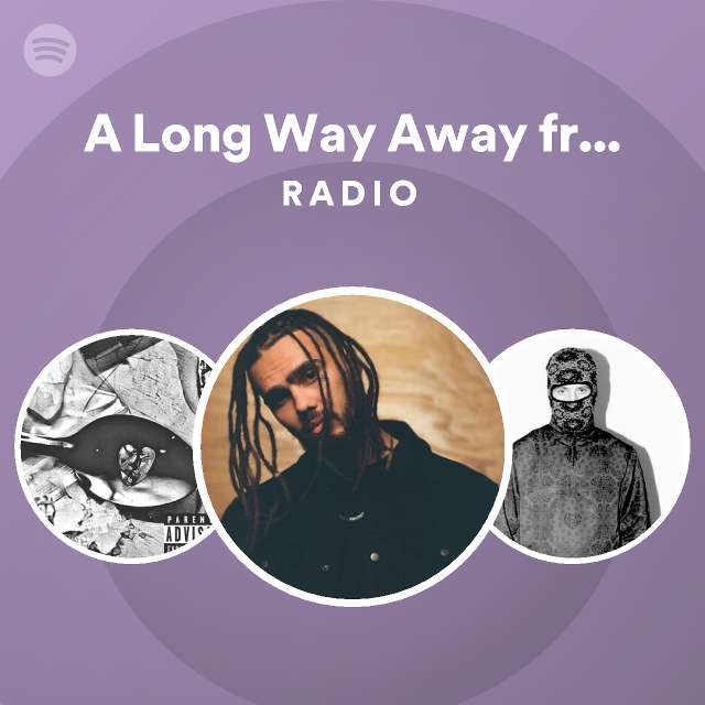 A Long Way Away from My Country Radio - playlist by Spotify | Spotify