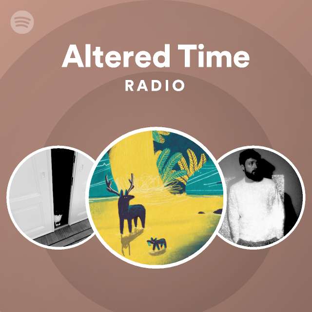 Altered Time Radio - playlist by Spotify | Spotify