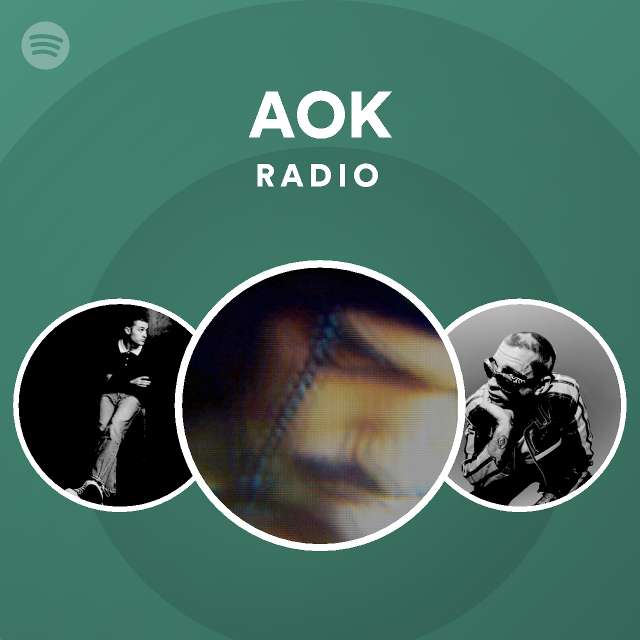 AOK Radio - playlist by Spotify | Spotify