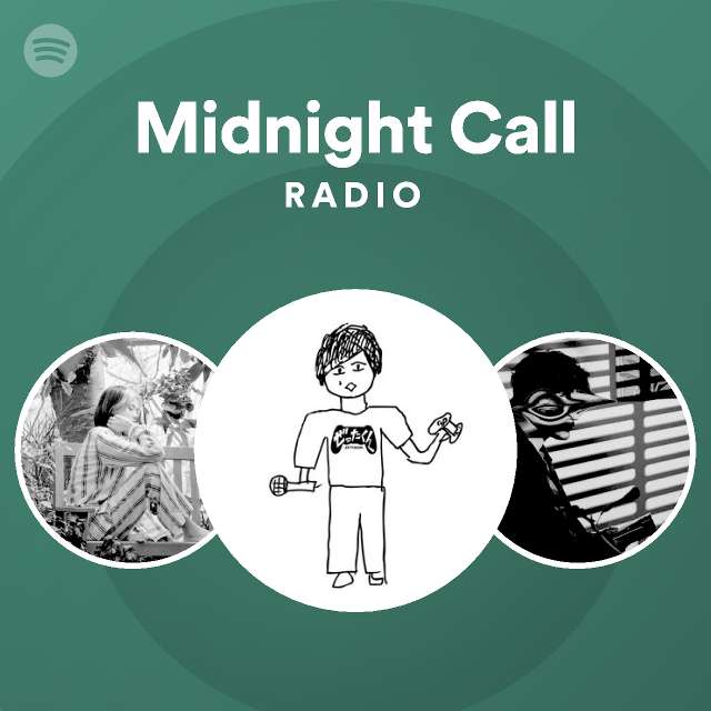Midnight Call Radio | Spotify Playlist