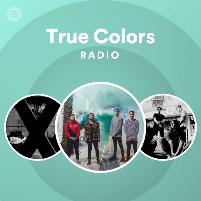 True Colors Radio - playlist by Spotify | Spotify