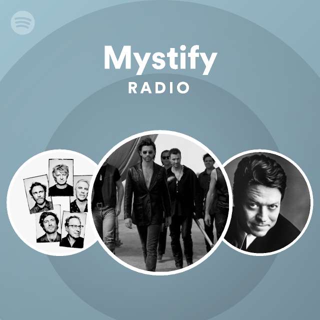 Mystify Radio - playlist by Spotify | Spotify