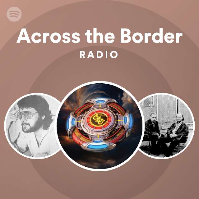Across the Border Radio - playlist by Spotify | Spotify