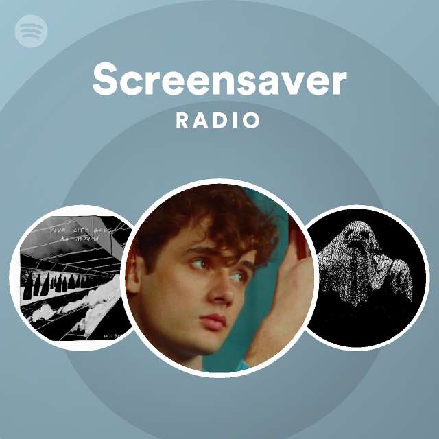 Screensaver Radio - playlist by Spotify | Spotify