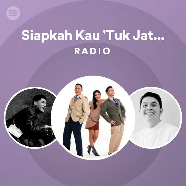 Siapkah Kau 'Tuk Jatuh Cinta Lagi Radio - playlist by Spotify | Spotify