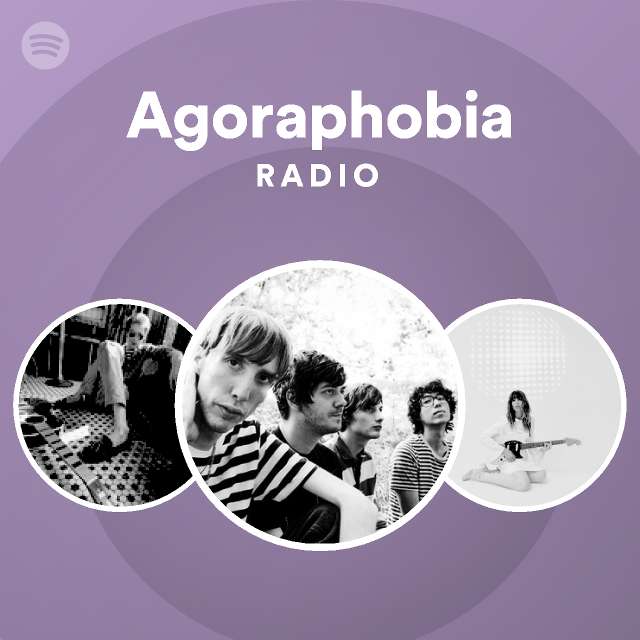 Agoraphobia Radio - playlist by Spotify | Spotify