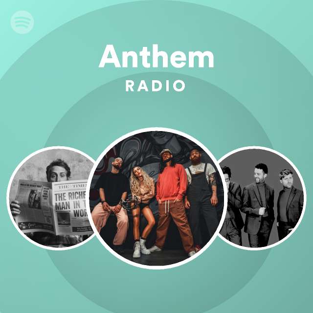 Anthem Radio - playlist by Spotify | Spotify