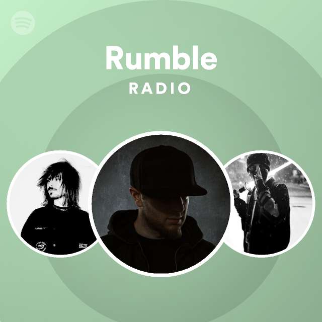 Rumble Radio - playlist by Spotify | Spotify