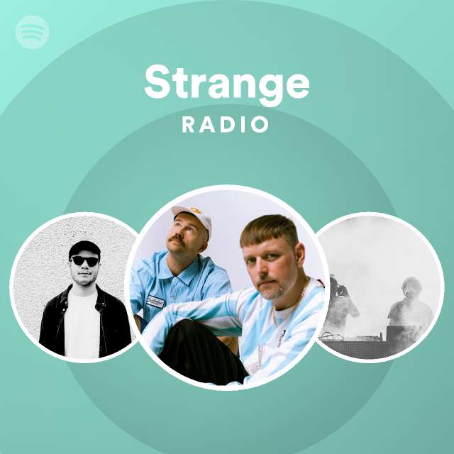 Strange Radio - playlist by Spotify | Spotify