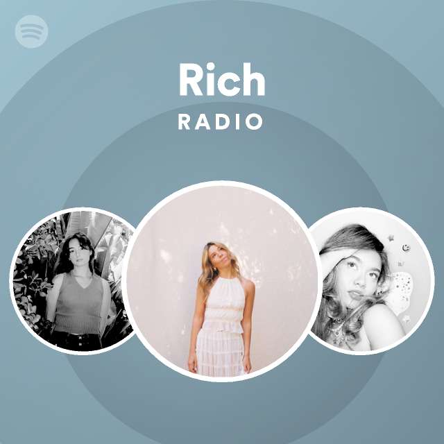 Rich Radio - playlist by Spotify | Spotify