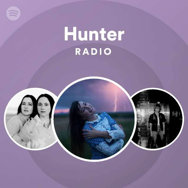 Hunter Radio - playlist by Spotify | Spotify