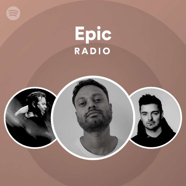 Epic Radio - playlist by Spotify | Spotify