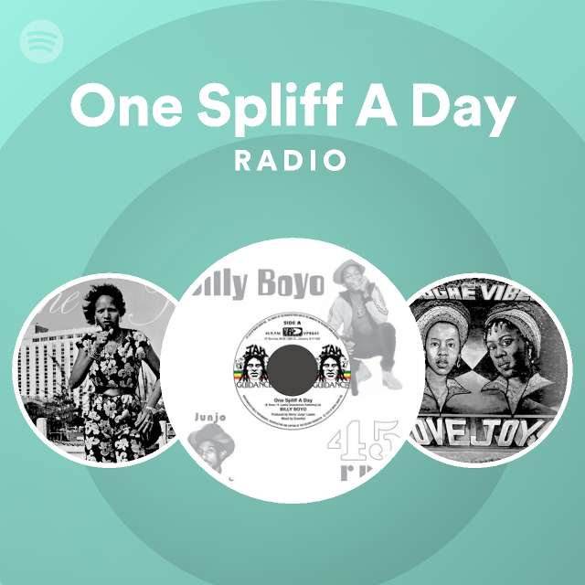 One Spliff A Day Radio - playlist by Spotify | Spotify