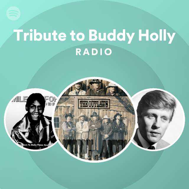 Tribute to Buddy Holly Radio - playlist by Spotify | Spotify
