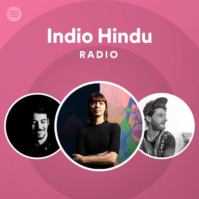 Indio Hindu Radio - playlist by Spotify | Spotify
