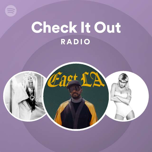 Check It Out Radio - playlist by Spotify | Spotify