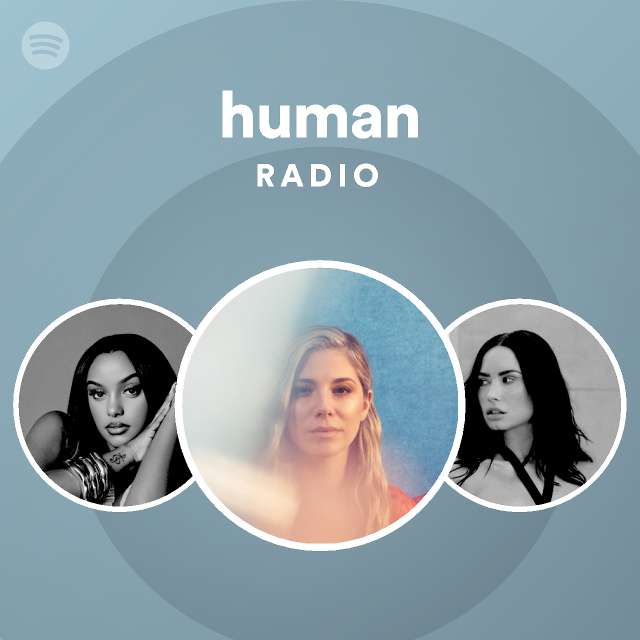 human Radio - playlist by Spotify | Spotify
