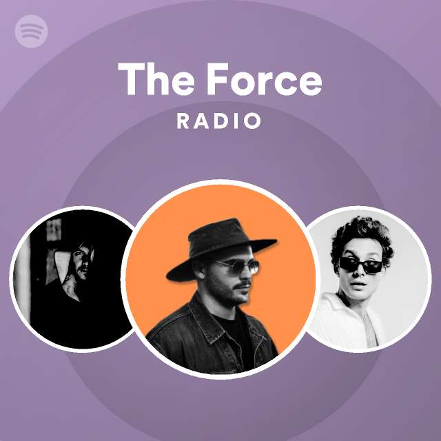 The Force Radio - playlist by Spotify | Spotify