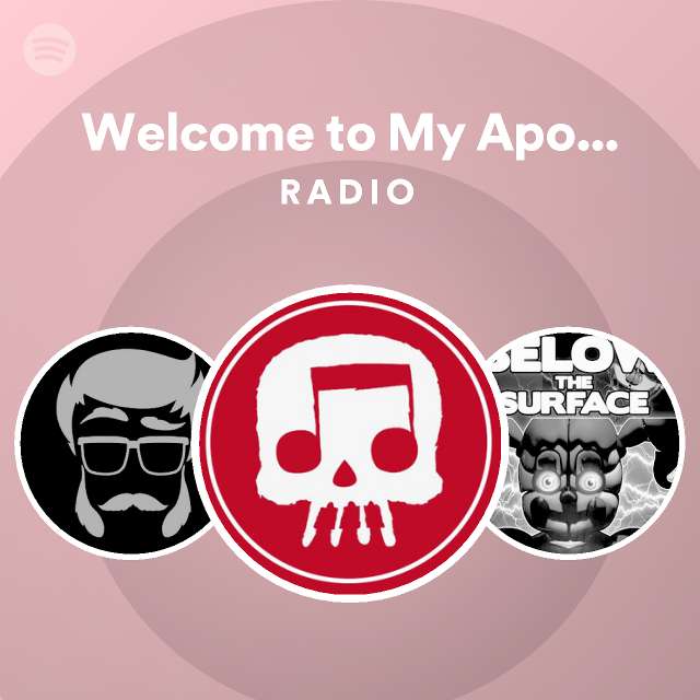 Welcome to My Apocalypse Radio - playlist by Spotify | Spotify