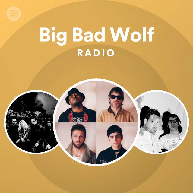Big Bad Wolf Radio - playlist by Spotify | Spotify