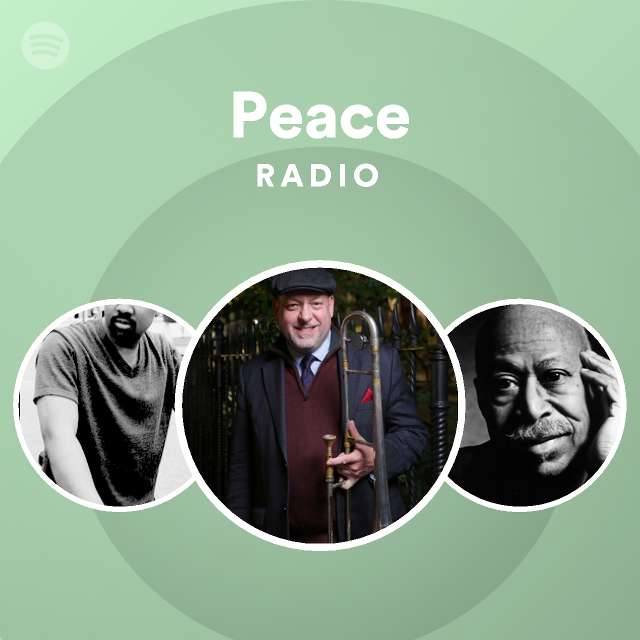 Peace Radio - playlist by Spotify | Spotify