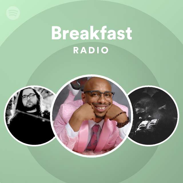 Breakfast Radio - playlist by Spotify | Spotify