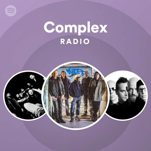 Complex Radio - playlist by Spotify | Spotify
