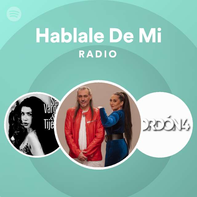 Hablale De Mi Radio - playlist by Spotify | Spotify