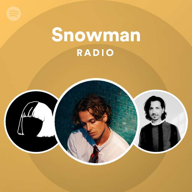 Snowman Radio - playlist by Spotify | Spotify