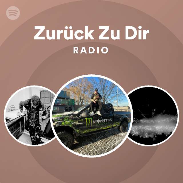 Zurück Zu Dir Radio - playlist by Spotify | Spotify