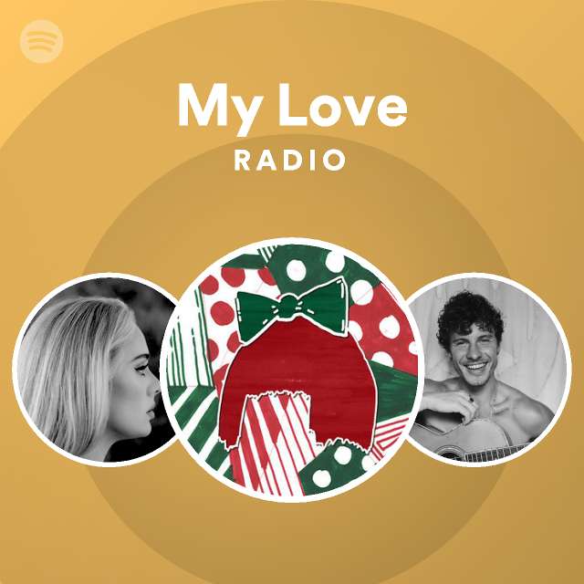 My Love Radio - playlist by Spotify | Spotify