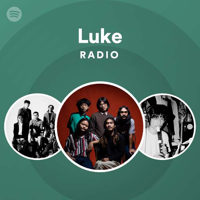 Luke Radio - playlist by Spotify | Spotify