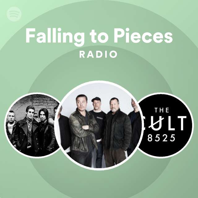 Falling to Pieces Radio - playlist by Spotify | Spotify