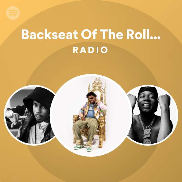 Backseat Of The Rolls Truck Radio - playlist by Spotify | Spotify