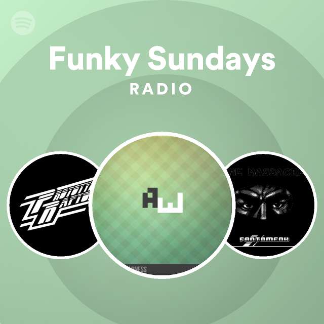 Funky Sundays Radio - playlist by Spotify | Spotify