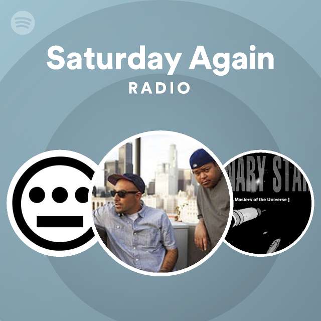 Saturday Again Radio - playlist by Spotify | Spotify