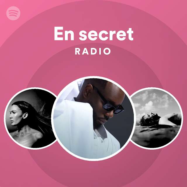 En secret Radio - playlist by Spotify | Spotify