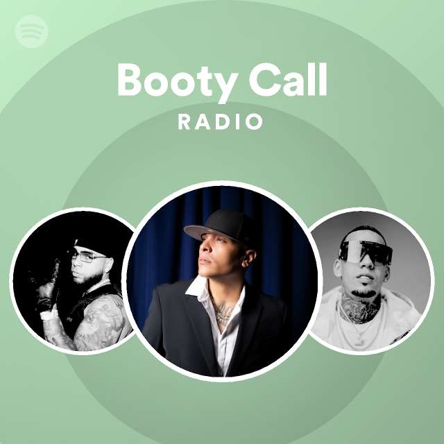 Booty Call Radio - playlist by Spotify | Spotify