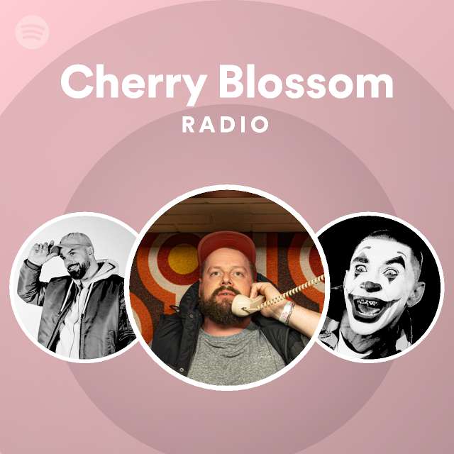 Cherry Blossom Radio - playlist by Spotify | Spotify