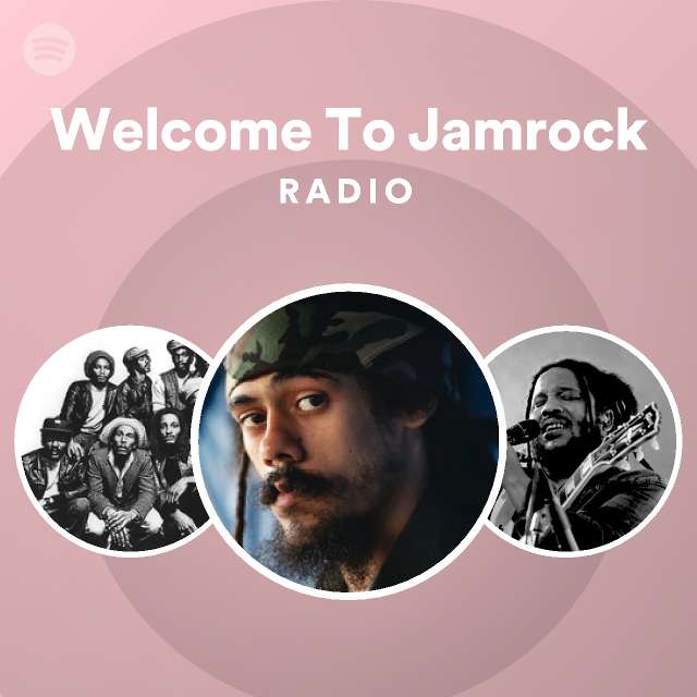 Welcome To Jamrock Radio - playlist by Spotify | Spotify
