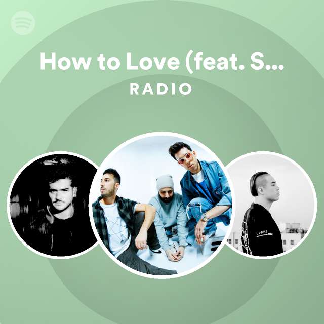 How to Love (feat. Sofia Reyes) - Boombox Cartel Remix Radio | Spotify Playlist