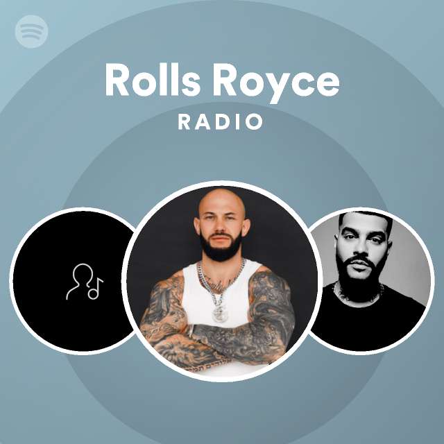 Rolls Royce Radio - playlist by Spotify | Spotify