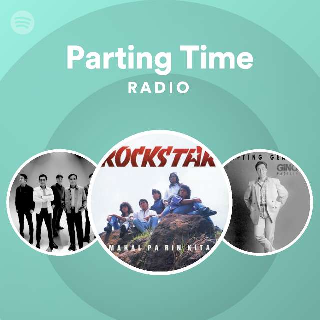Parting Time Radio - playlist by Spotify | Spotify