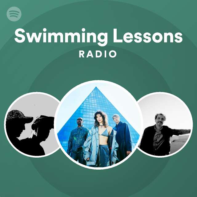 Swimming Lessons Radio - playlist by Spotify | Spotify